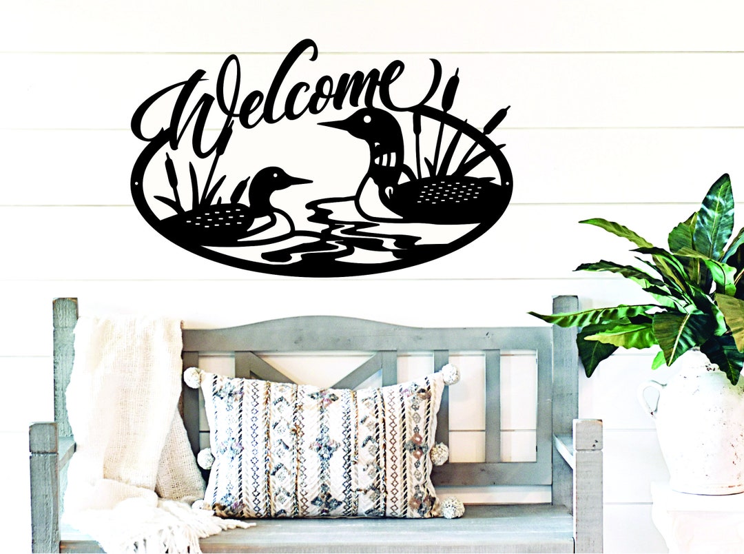 Loon Welcome Sign, Loon Sign, Lake Sign, Welcome Sign - Etsy