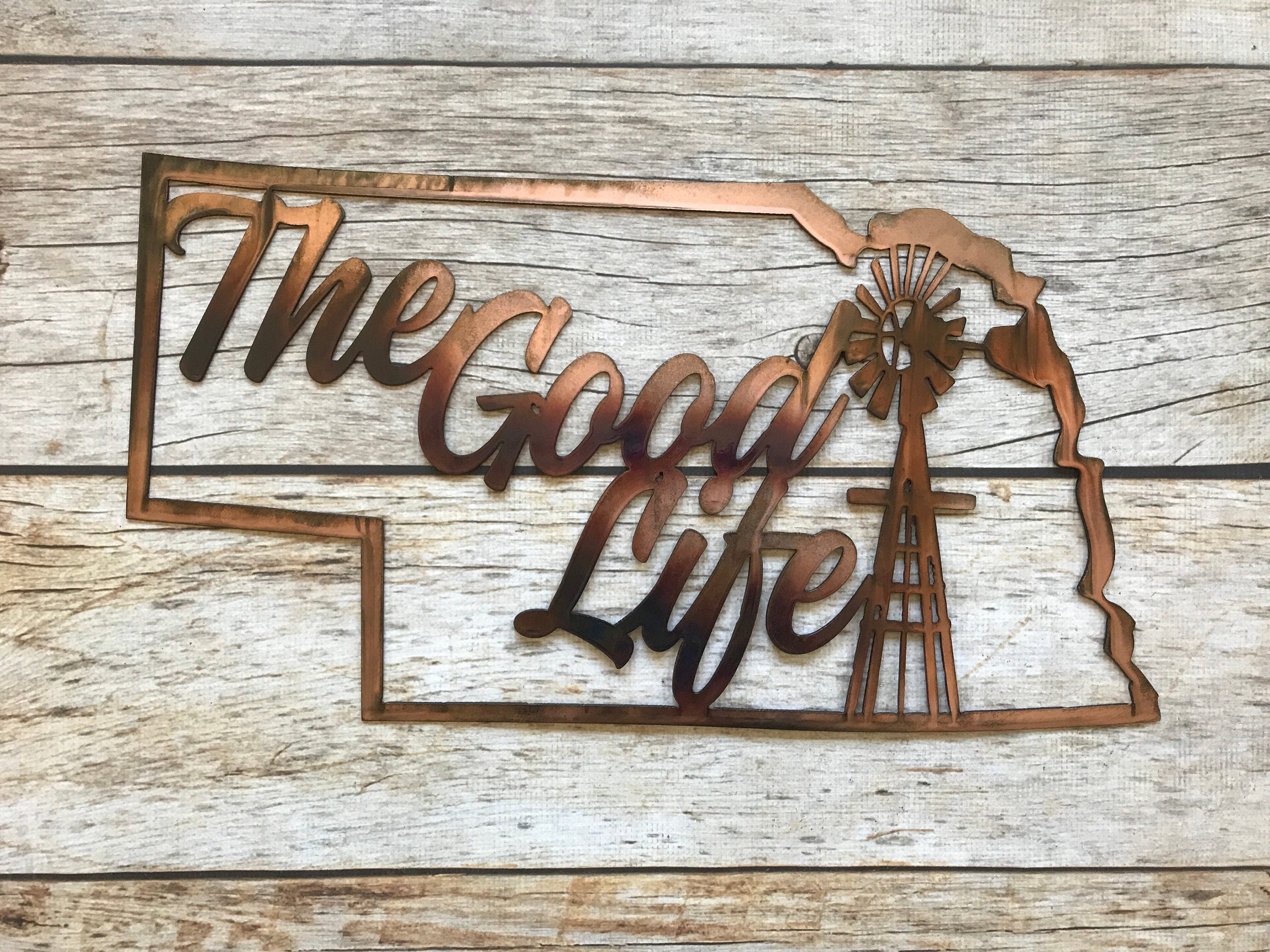 The Good Life Nebraska Sign the Good Life Sign Nebraska | Etsy