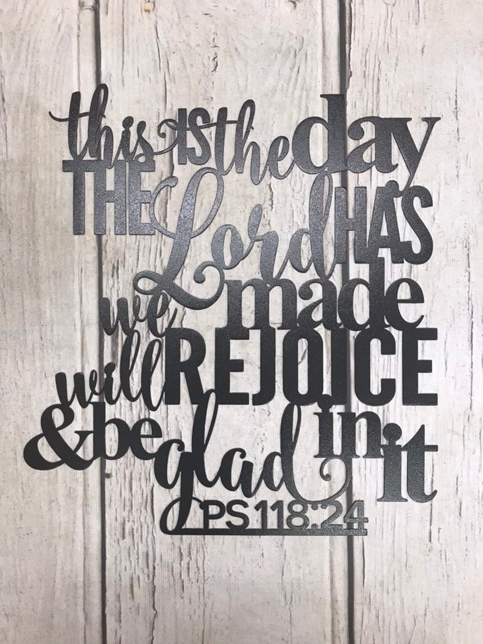 Psalm 118:24 This Is The Day The Lord Has Made Custom Metal | Etsy