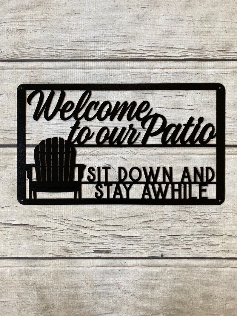 Welcome to Our Patio Sign Patio Sign Outdoor Sign Metal - Etsy
