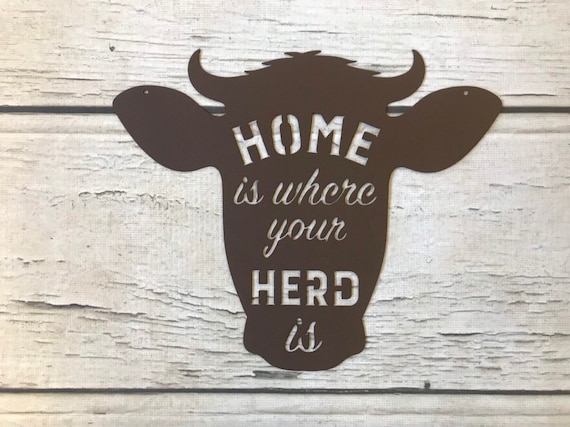 Home is Where Your Herd is Sign Farm Sign Cattle Sign | Etsy