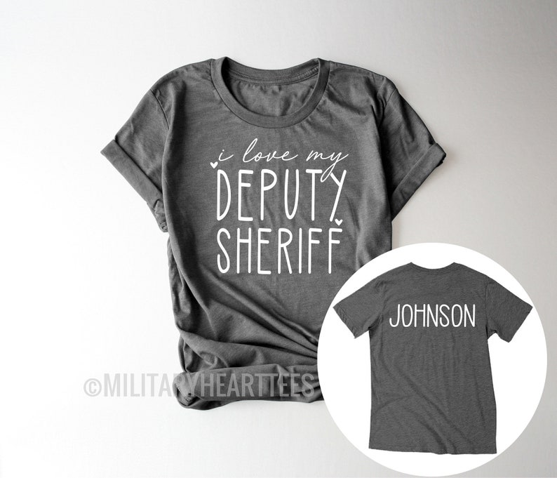 I Love My Deputy Sheriff Shirt, Sheriff Wife Shirt, Sheriff Support ...