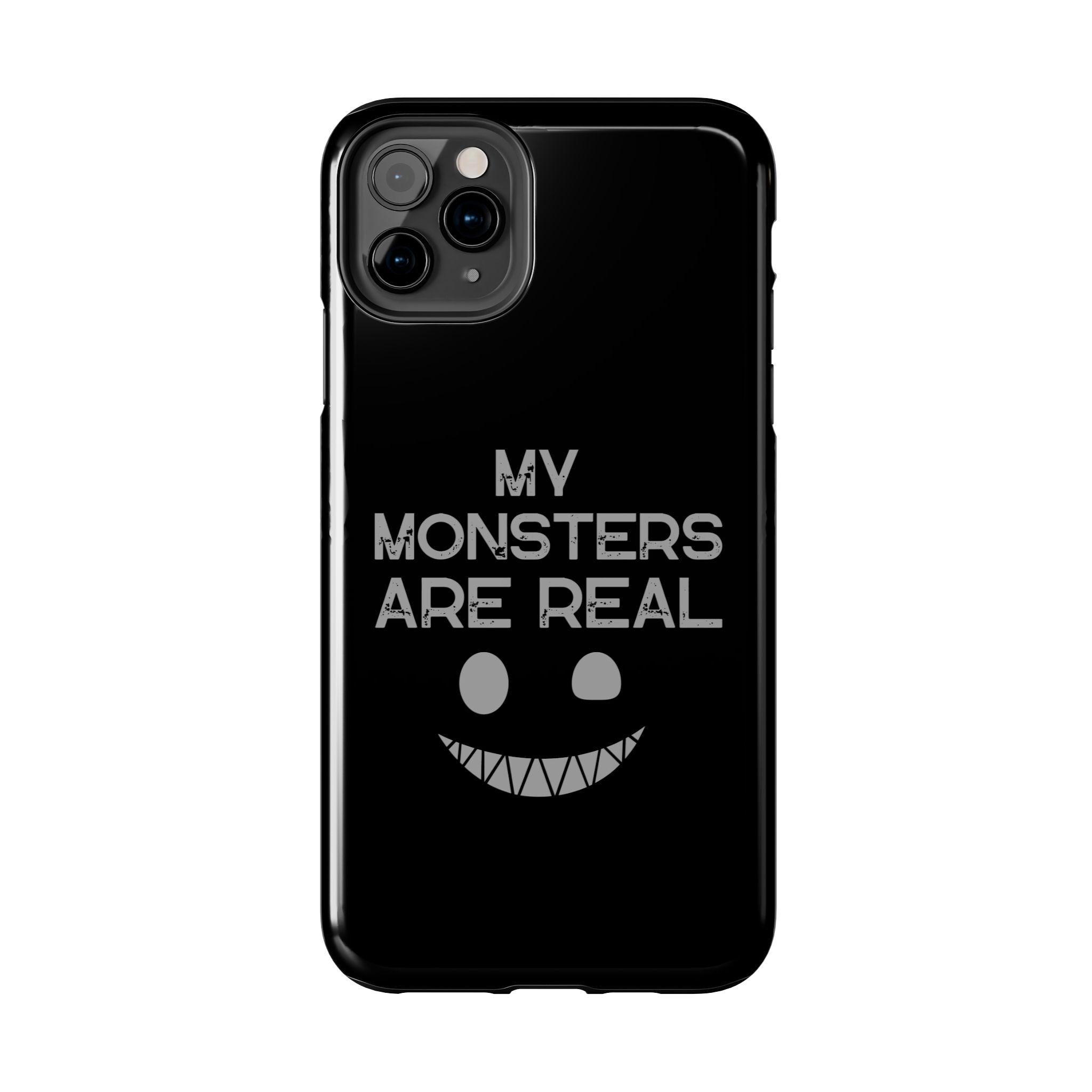 My Monsters Are Real Self Care Mental Health Supernatural Tough Phone ...
