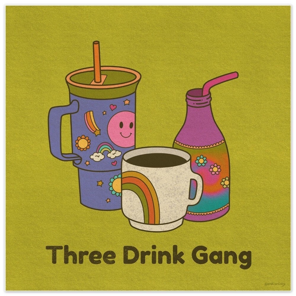 Three Drink Gang - ADHD Art Print - Groovy Art - Funny Cute Wall Art ...