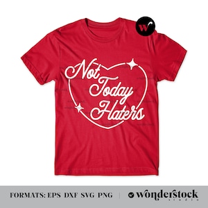 Not Today SVG, Funny Svg, Quote SVG, Not Today Clip Art, T-shirt ...