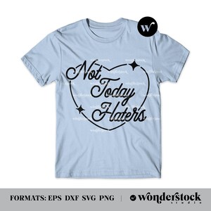 Not Today SVG, Funny Svg, Quote SVG, Not Today Clip Art, T-shirt ...