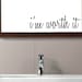 I'm Worth It- Vinyl Wall Decal Sticker Bathroom Mirror Inspirational ...