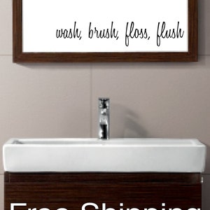 Wash, Brush, Floss, Flush Vinyl Wall Decal Sticker Bathroom Mirror ...