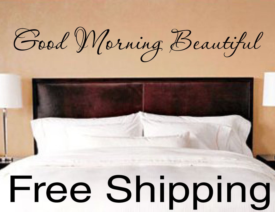 Good Morning Beautiful - Vinyl Wall Decal Sticker Romantic Quote Love ...