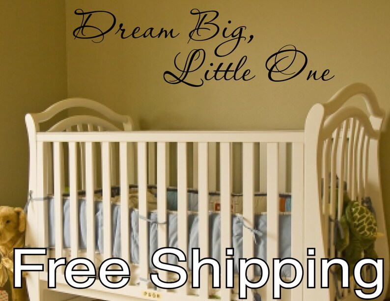 Dream Big, Little One - Vinyl Wall Sticker Decal Baby Nursery Children ...