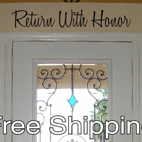Return With Honor Vinyl Wall Decal Sticker Front Door Quote | Etsy