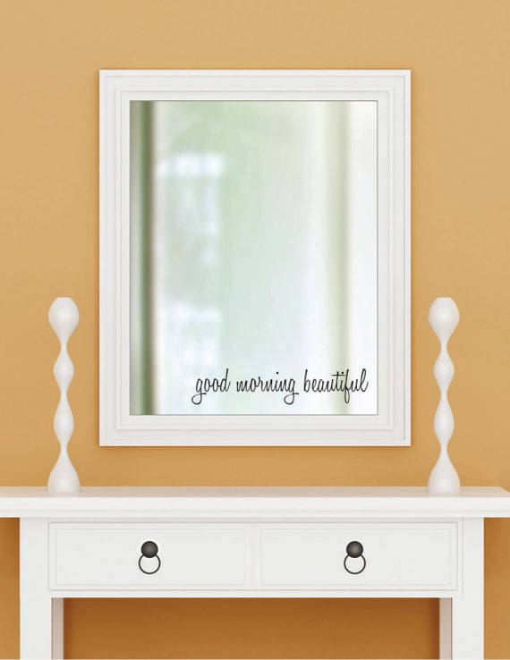 GOOD MORNING BEAUTIFUL Vinyl Wall Decal Sticker Bathroom | Etsy