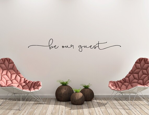 Be Our Guest Wall Vinyl Sticker Decal Kitchen Decor Cook Art | Etsy