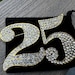 Stunning Large 3” Rhinestone Brooch Pin Number 25 25th Milestone ...
