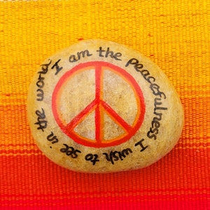 Hand Painted Stone ~ "i Am the Peacefulness I Wish to See in the World ...