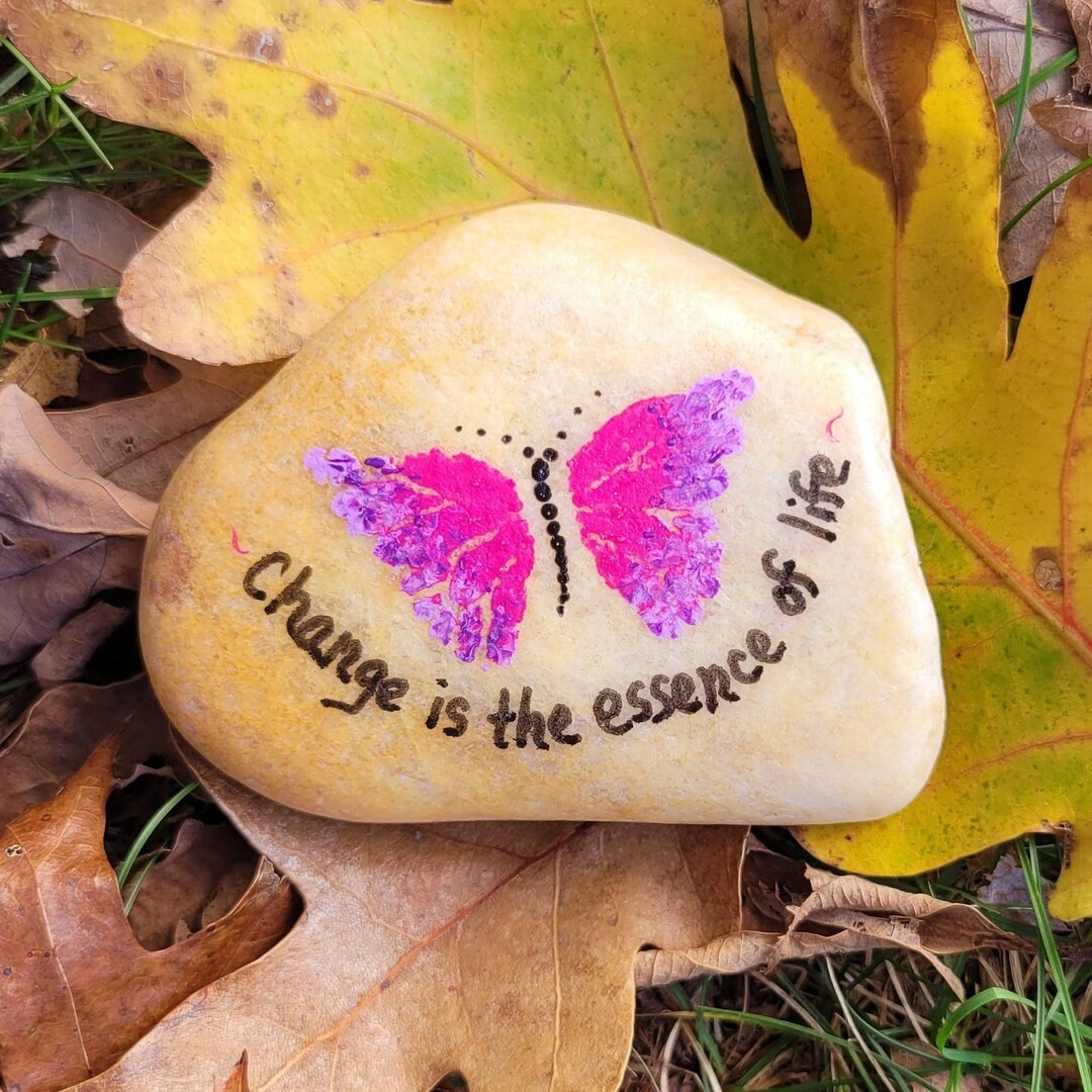 Hand Painted Affirmation Stone - "change is the Essence of Life" - Etsy