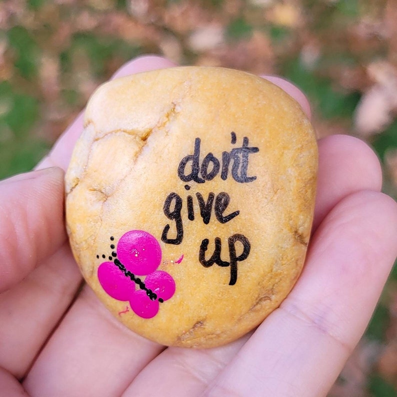 Hand Painted Stone don't Give Up - Etsy
