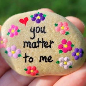 Hand Painted Stone ~ You Matter to Me - Etsy
