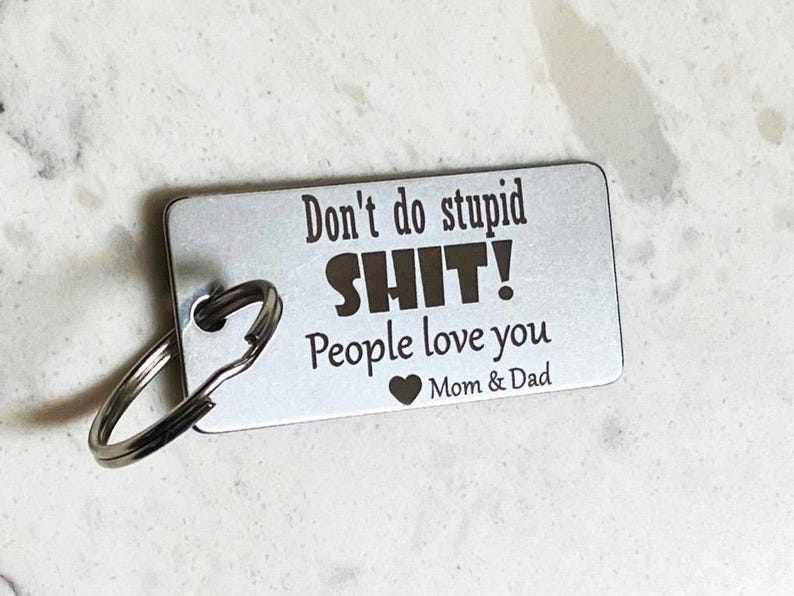 Don’t Drive Like an Idiot! People Love You - Engraved Stainless Steel ...