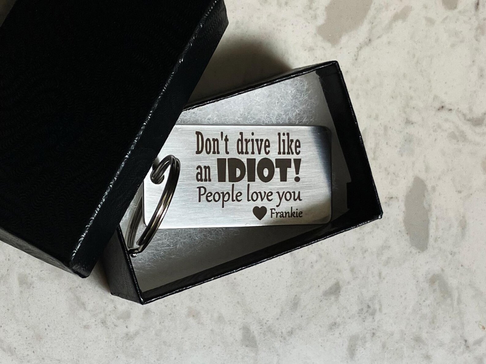 Don’t Drive Like an Idiot! People Love You - Engraved Stainless Steel ...