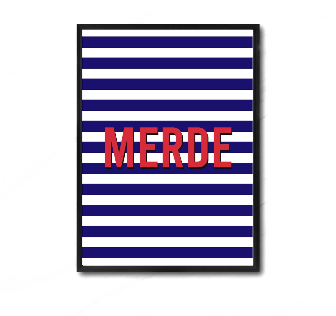 Merde, French Quote Art Printable, Digital Download, Champagne Quote ...