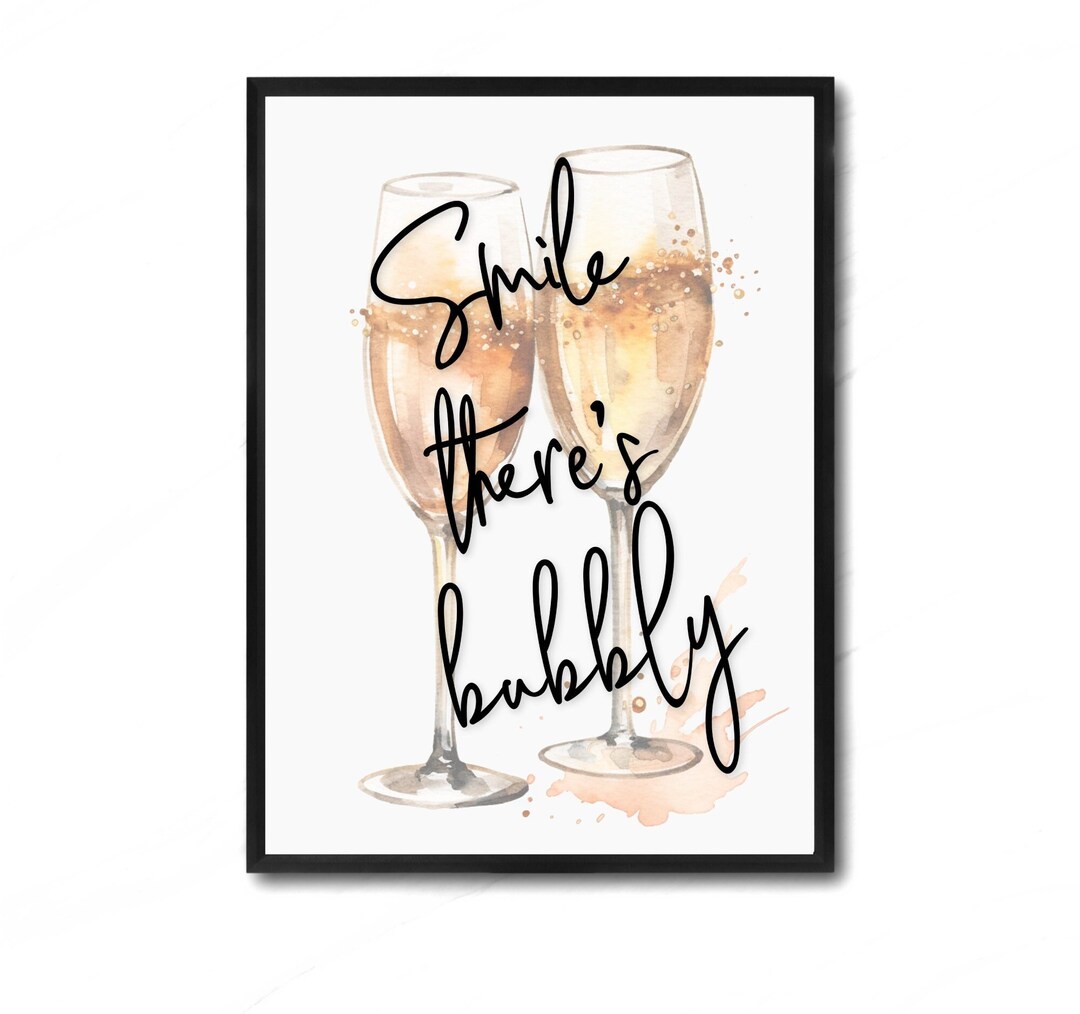 Smile There's Bubbly Printable Wall Art, Champagne Quote, Digital ...