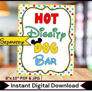 INSTANT DOWNLOAD Printable Mickey Mouse Party Hot Diggity Dog Bar Sign ...