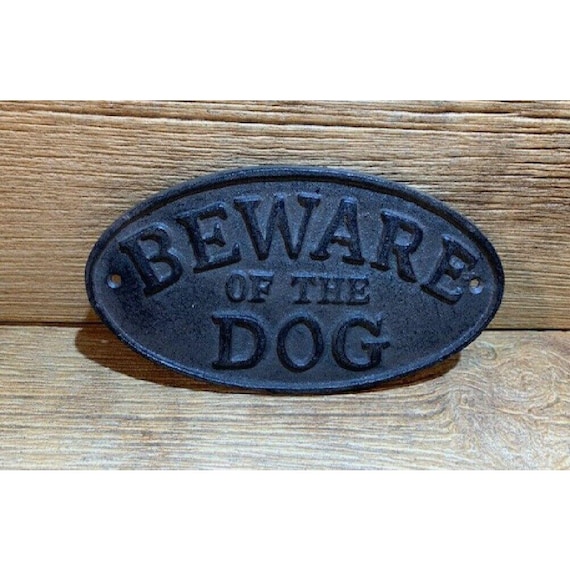 Cast Iron Beware of the Dog Sign 9 Wide 1375 - Etsy