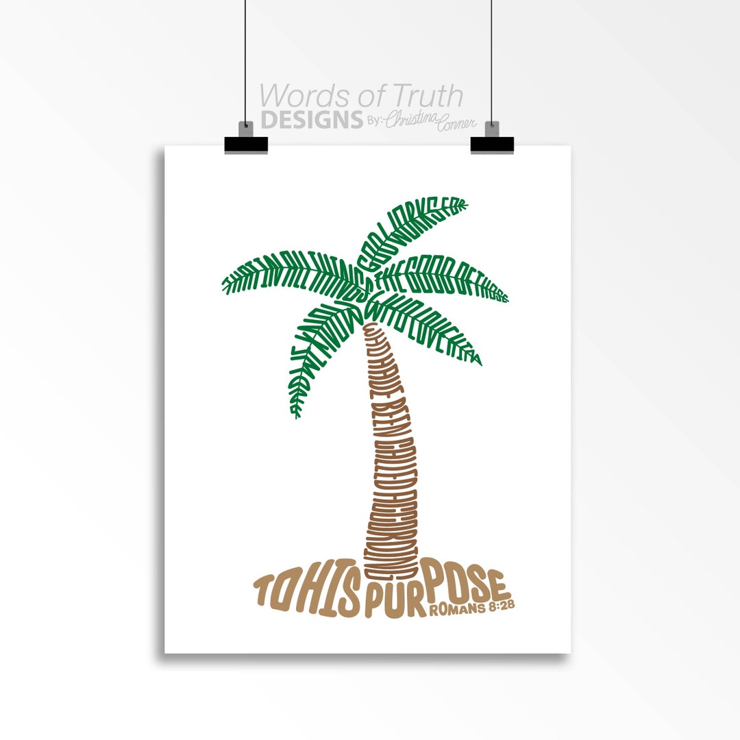 DIGITAL Palm Tree Christian Art Print, Romans 8:28 Scripture Word Art ...