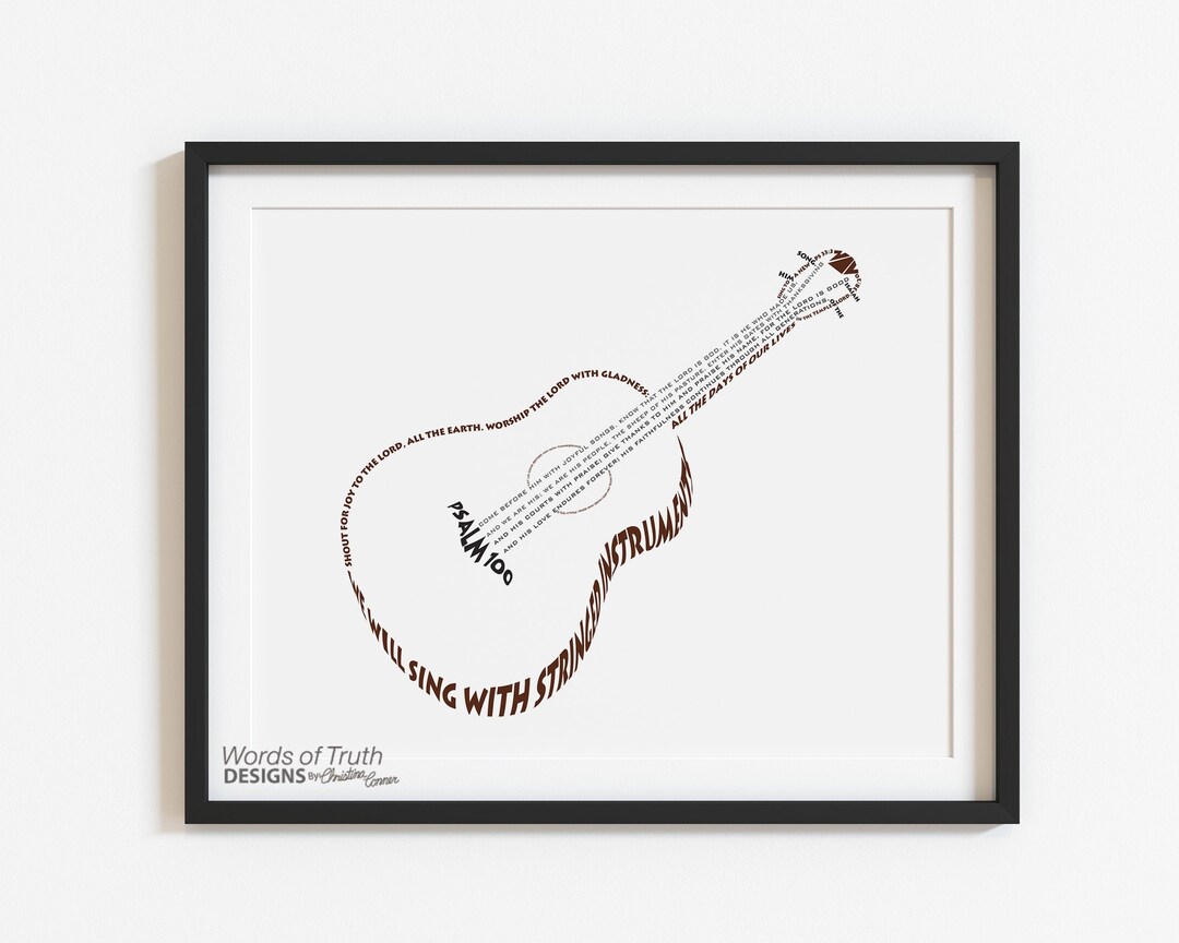 Guitar Scripture Bible Verse Word Art Print, Psalm 100 Print for Music ...