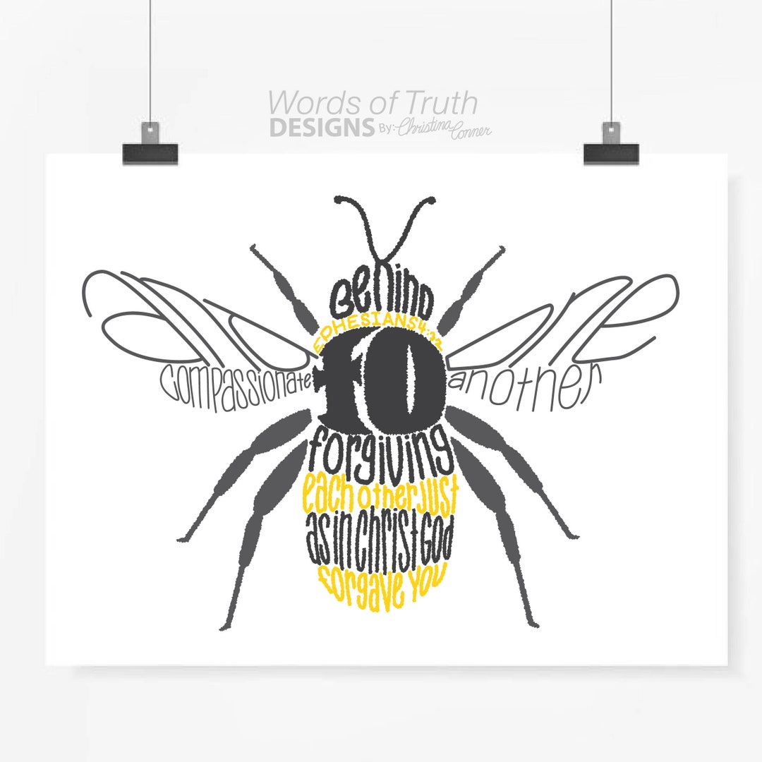 DIGITAL Ephesians 4:32 Bee Kind Print, Bee Wall Art Print, Scripture ...