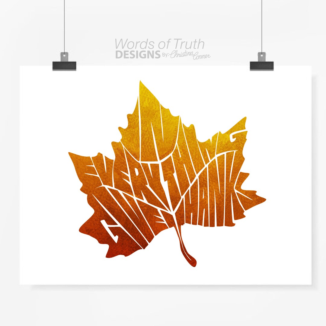 DIGITAL Fall Leaf Scripture Word Art Print, in Everything Give Thanks 1 ...