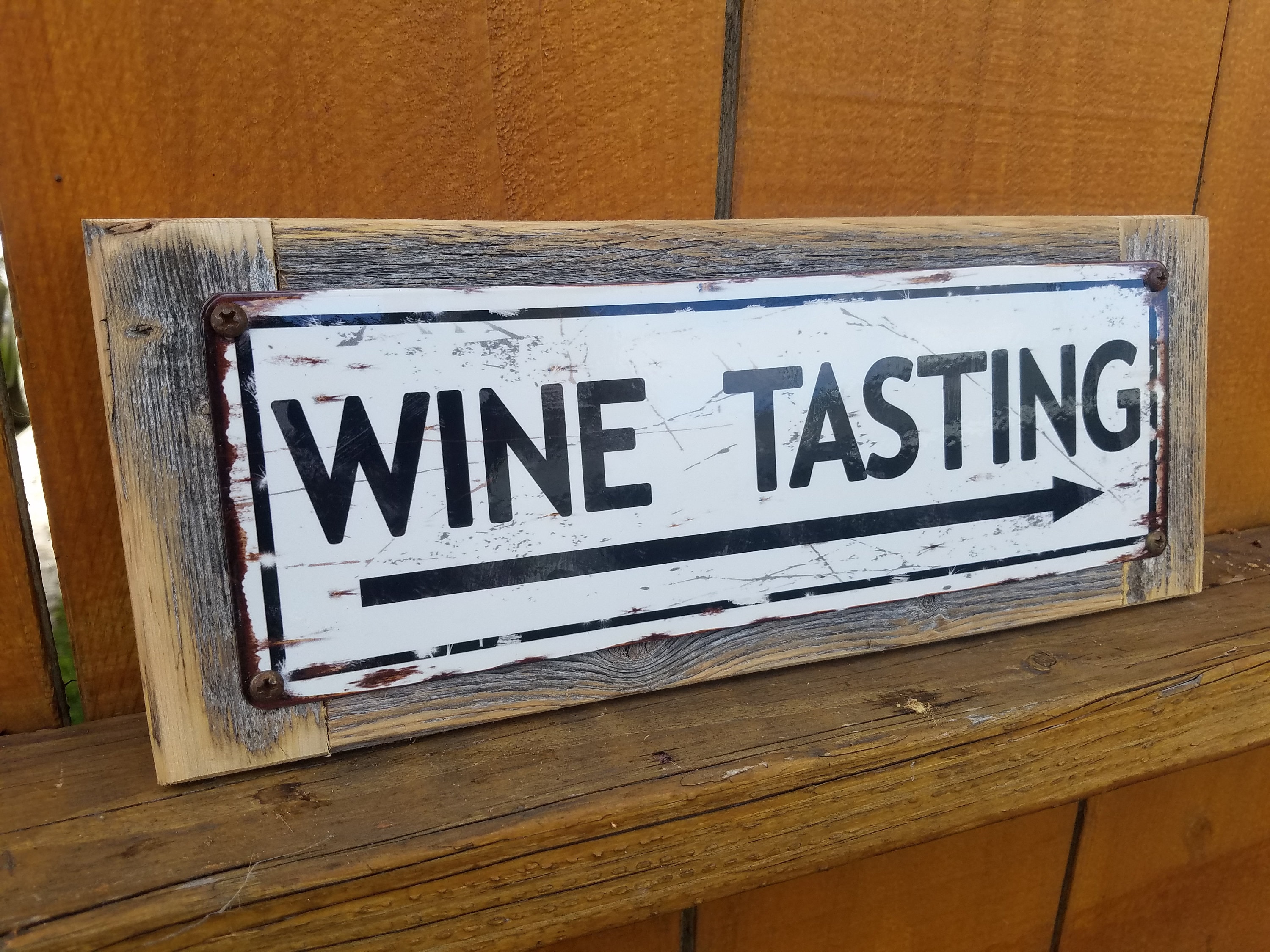 Wine Tasting Metal Street Sign Reclaimed Barn Wood Frame FREE SHIPPING ...