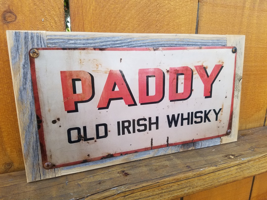 Paddy Old Irish Whiskey Metal Sign Reclaimed Wood Frame FREE SHIPPING ...
