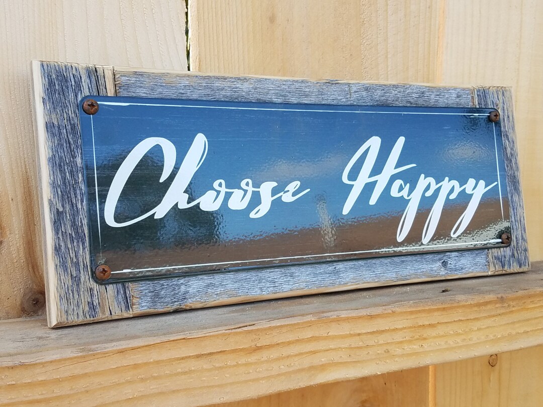 Choose Happy Metal Sign Recycled Wood Frame FREE SHIPPING - Etsy