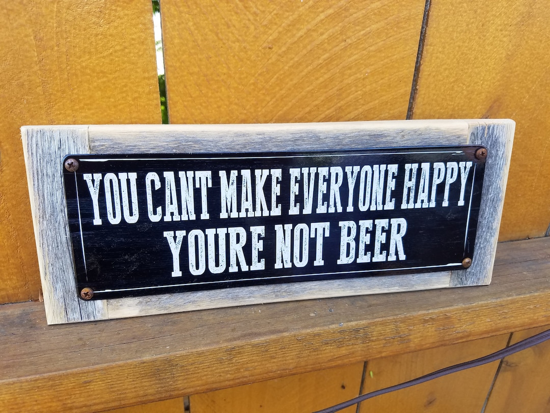 Youre Not Beer Metal Street Sign Reclaimed Wood Frame - Etsy