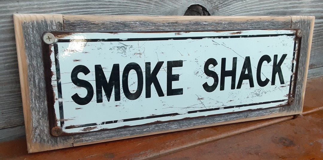 Smoke Shack Metal Street Sign Reclaimed Wood Frame FREE SHIPPING - Etsy