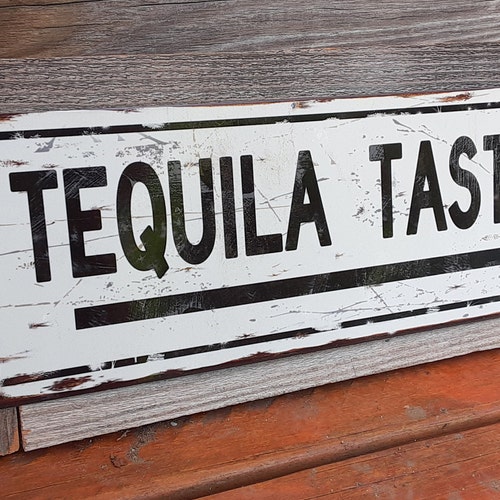 Tequila Tasting Metal and Wood Street Sign FREE SHIPPING Bar - Etsy