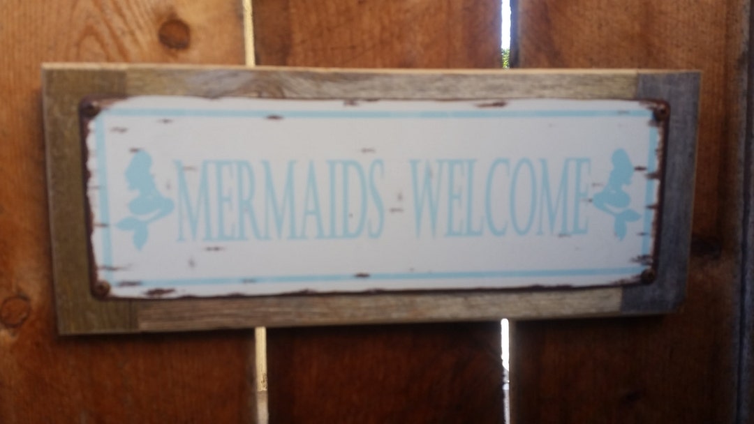 Recycled Wood Framed "mermaids Welcome" Street Sign - Etsy