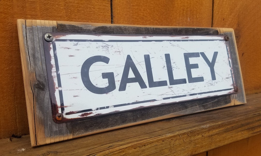 Galley Metal Sign Boat Reclaimed Wood Frame Street Sign - Etsy