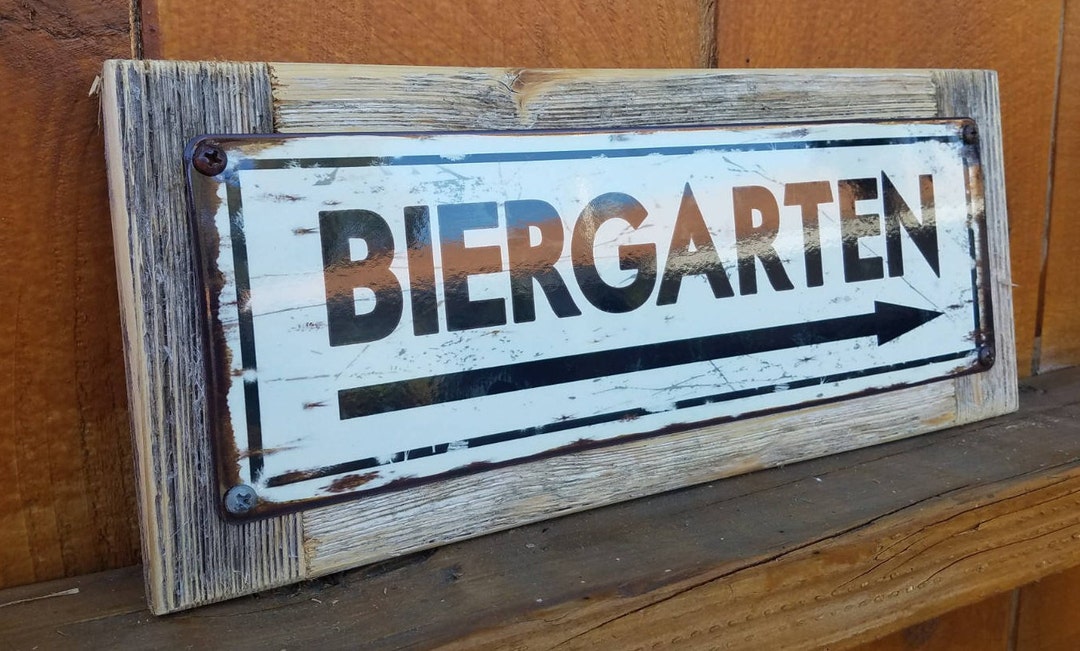 Biergarten Metal Street Sign on Reclaimed Wood Frame FREE SHIPPING - Etsy