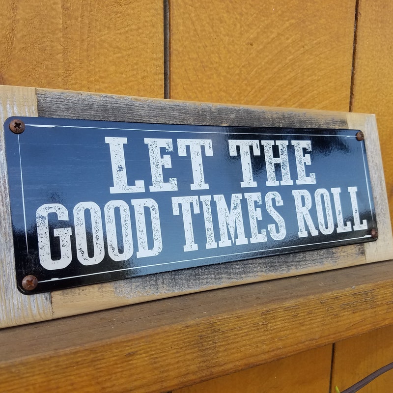 Good Times Sign - Etsy
