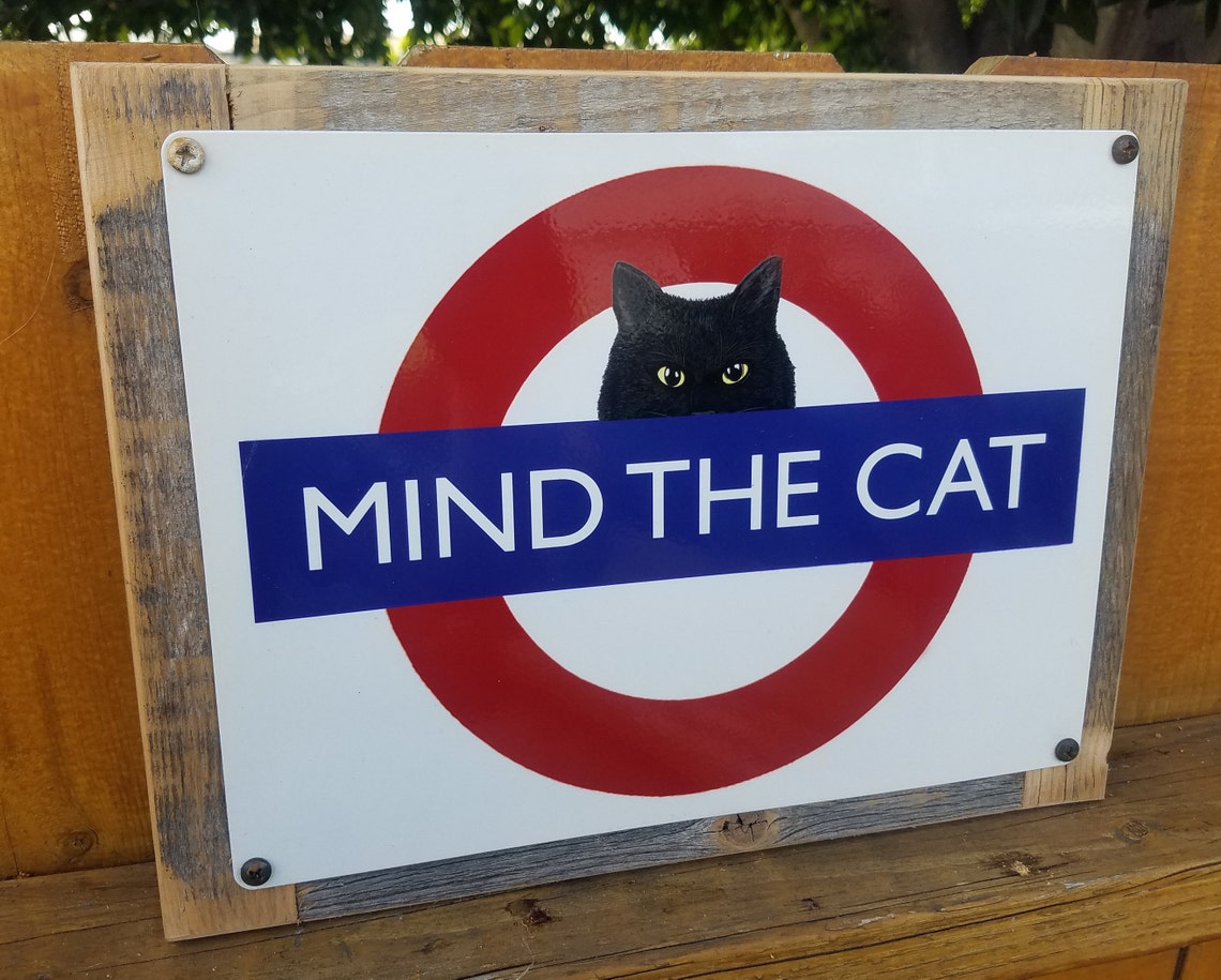 Mind the Cat Metal Sign Reclaimed Wood Frame FREE SHIPPING - Etsy