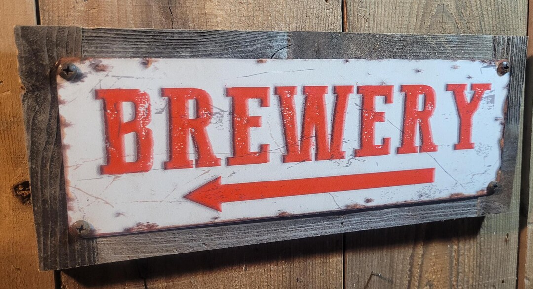Brewery Metal Sign Reclaimed Wood Frame FREE SHIPPING Rusty Vintage ...