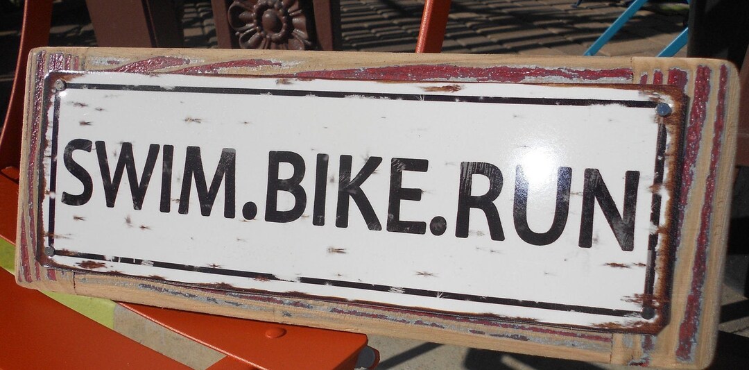 Swim Bike Run Metal Street Sign Reclaimed Wood Frame FREE SHIPPING - Etsy