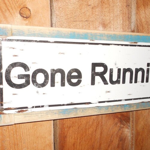 Gone Running Metal Street Sign Reclaimed Wood Frame - Etsy