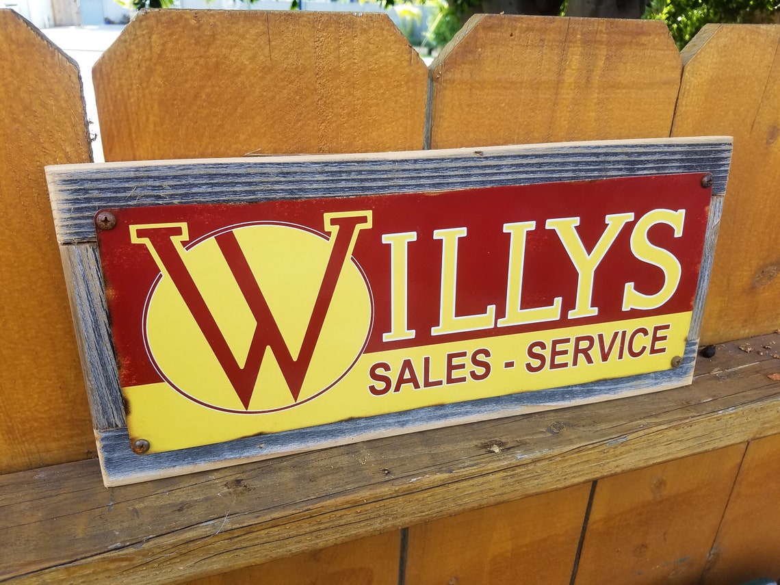 Willys Sales Service Reproduction Metal Sign Reclaimed Wood | Etsy