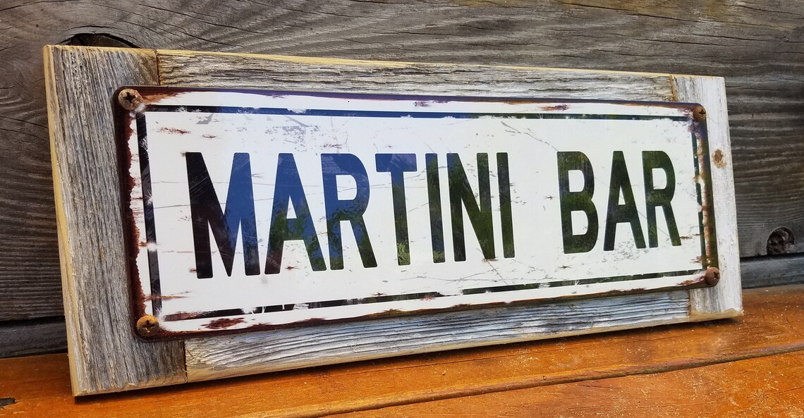 Martini Bar Metal Street Sign Reclaimed Wood Frame FREE - Etsy