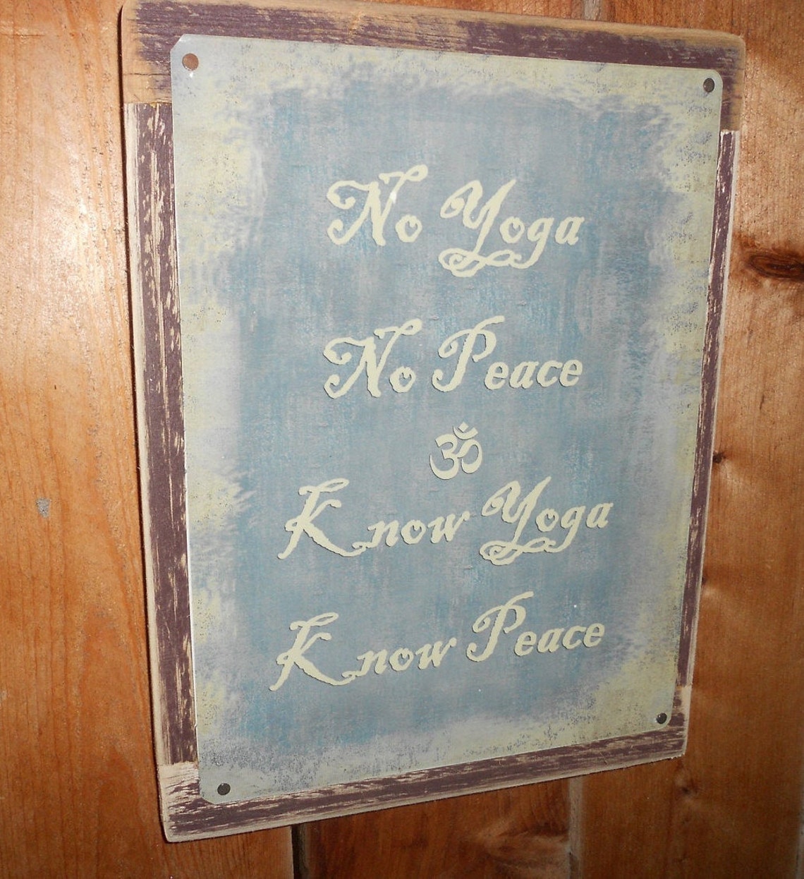 No Yoga No Peace Metal Sign on Reclaimed Wood Frame - Etsy