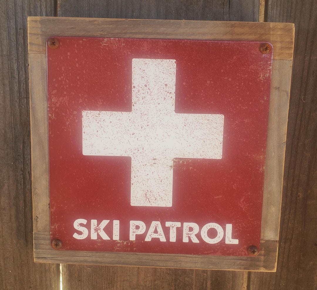 Ski Patrol Metal Sign Recycled Fence Wood Frame FREE SHIPPING - Etsy
